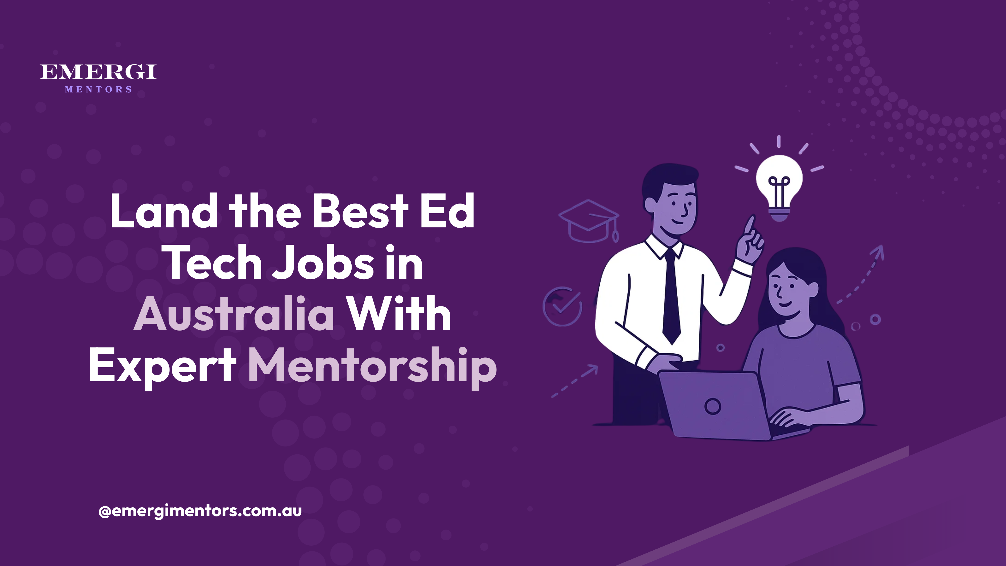 How to Land the Best Ed Tech Jobs in Australia