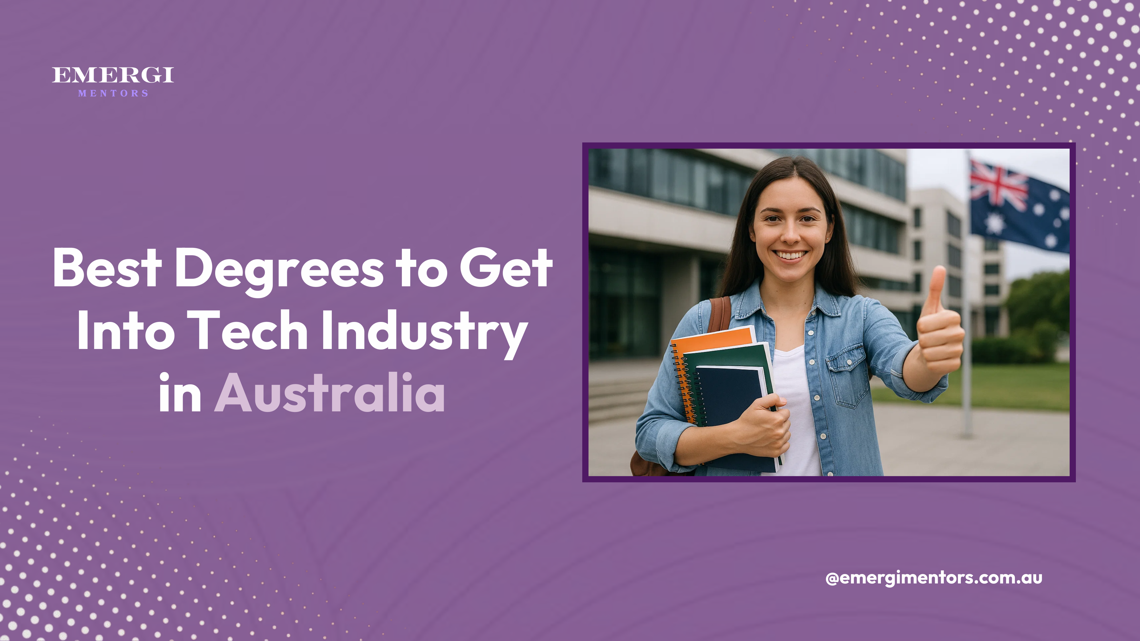 Best Degrees to Get Into Tech Industry in Australia 2025