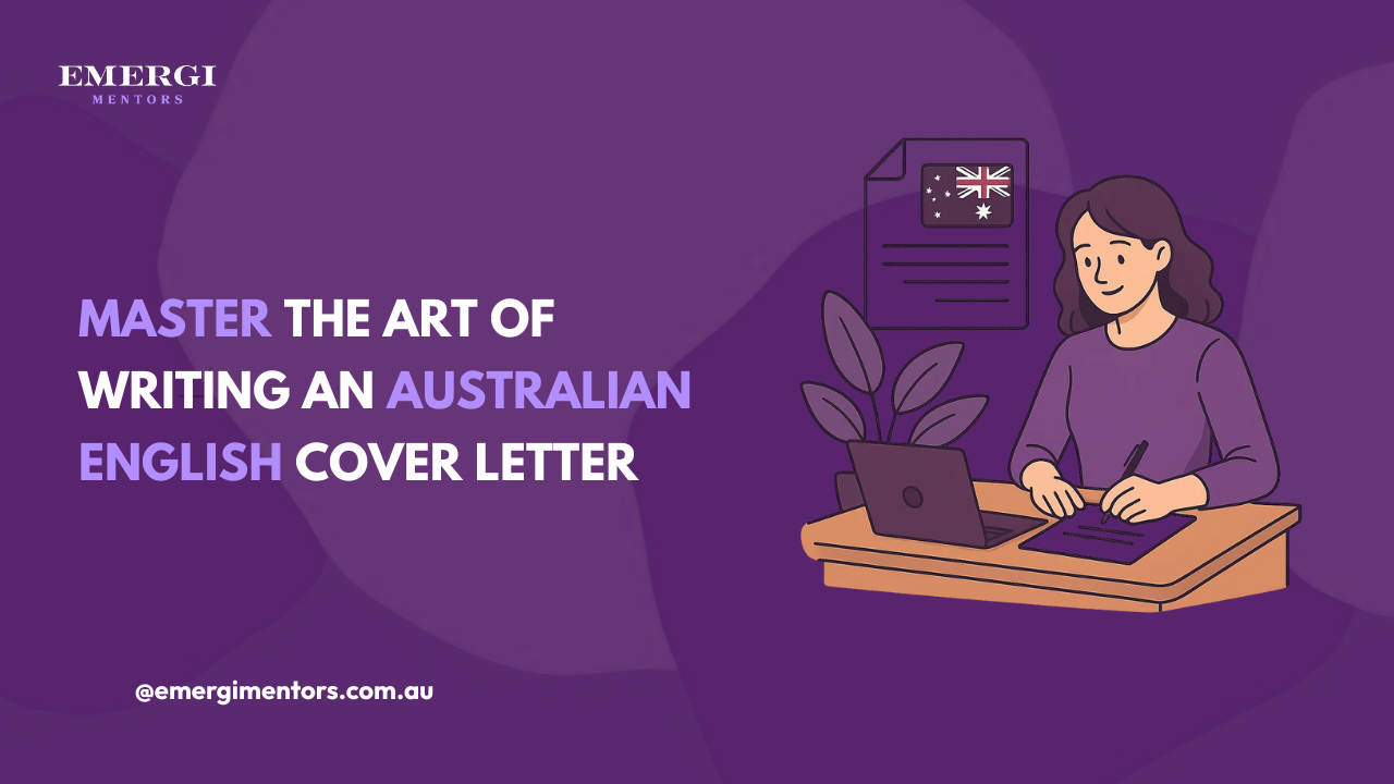 Australian English Cover Letter: Complete Writing Guide 2025